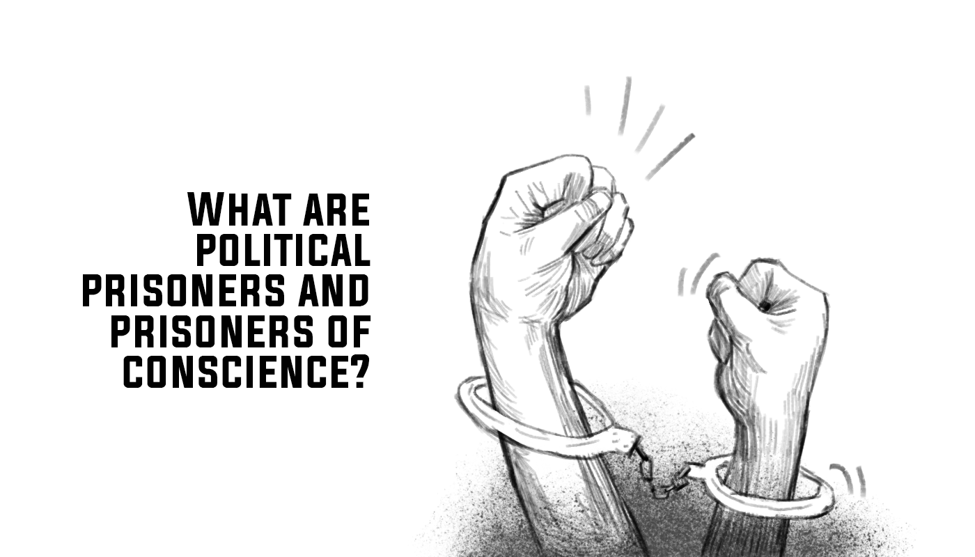 What are political prisoners and prisoners of conscience? - PCIJ.org